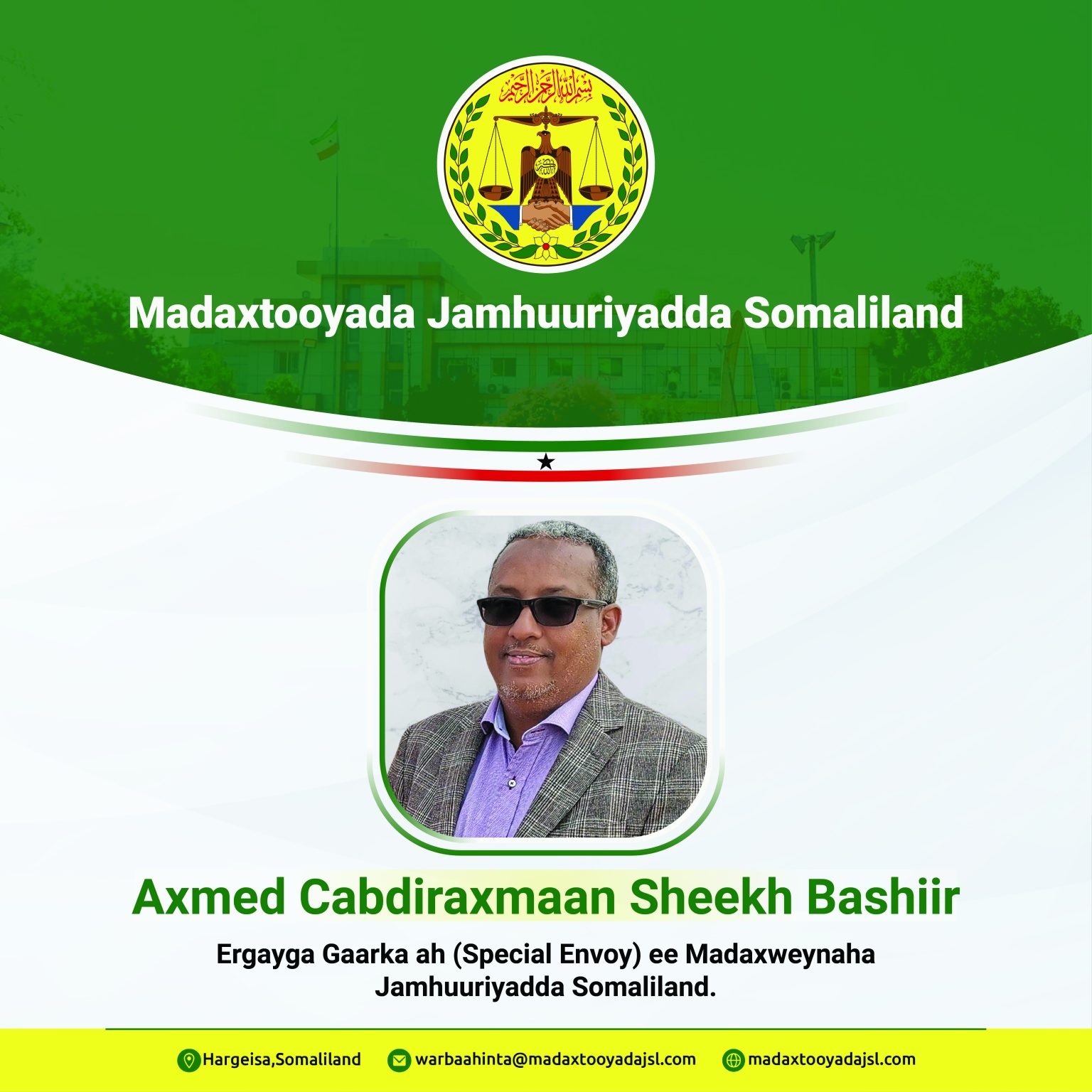 Madaxweynaha Jamhuuriyadda Somaliland, Mudane Cabdiraxmaan Maxamed ... Madaxweynaha Jamhuuriyadda Somaliland, Mudane Cabdiraxmaan Maxamed ...